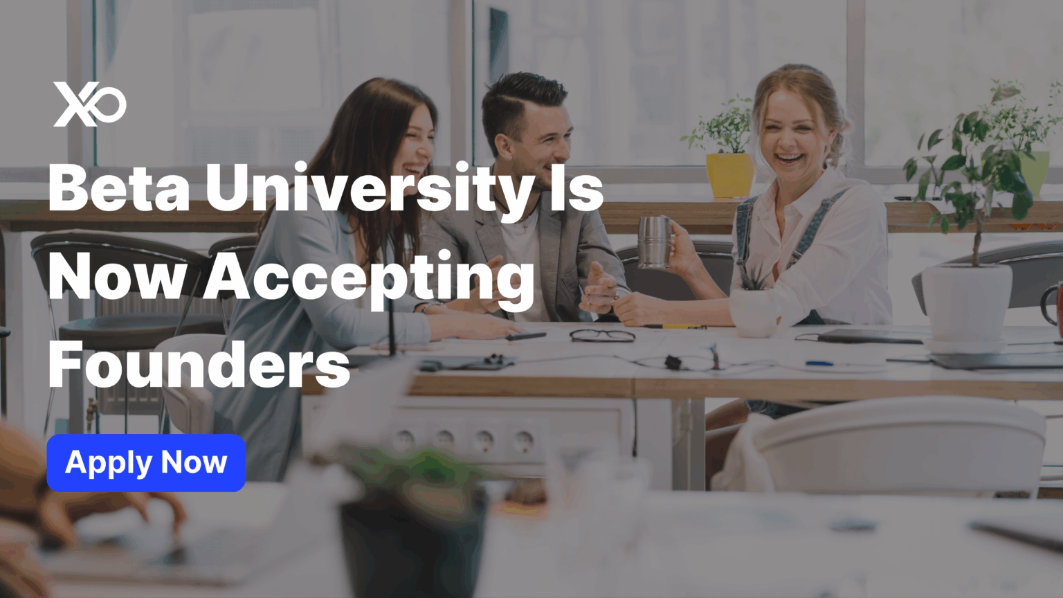 Apply to Beta University Accelerator for Founders